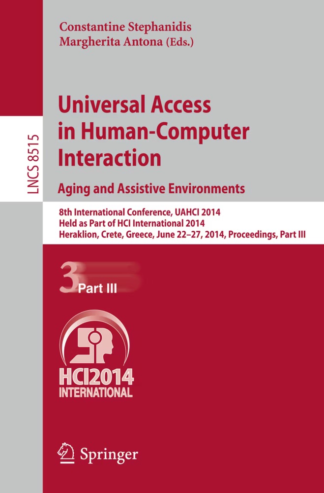 Universal Access in Human-Computer Interaction: Aging and Assistive Environments (Margherita ...