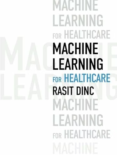 Machine Learning for Healthcare (Anglais, Rasit Dinc, 2025) - Galaxus