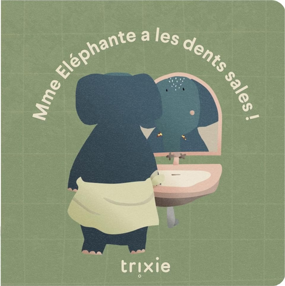 Trixie Livre de conte Les dents de l'Éléphant sont sales (f) (French ...
