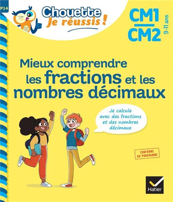 Mieux comprendre les fractions et les nombres décimaux : CM1, CM2 ...