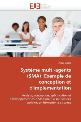 Système multi-agents (SMA): Exemple de conception et d'implementation (2010) - Galaxus