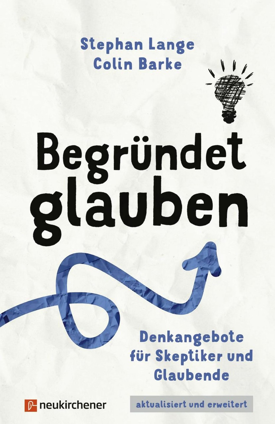Lange:Begründet glauben (Deutsch, Stephan Lange, Colin Barke, 2024 ...